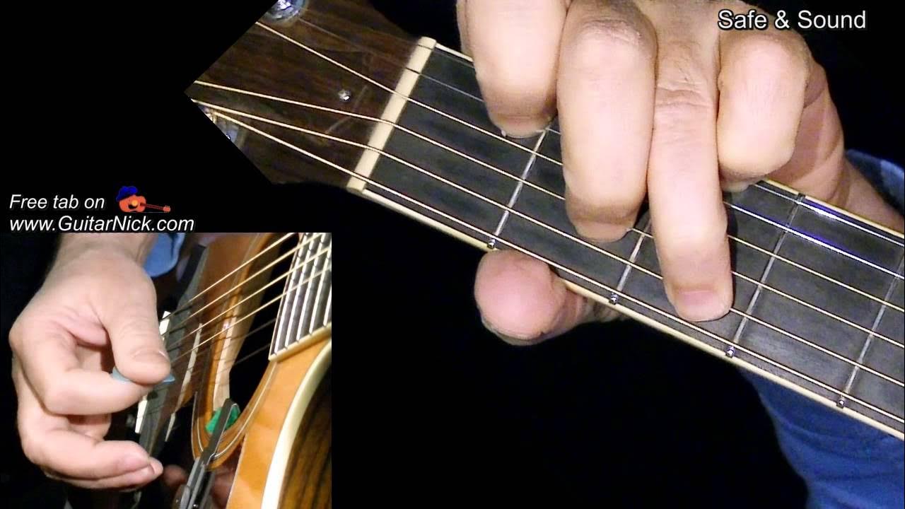 SAFE & SOUND: Flatpicking Guitar Lesson + TAB by GuitarNick - YouTube Music