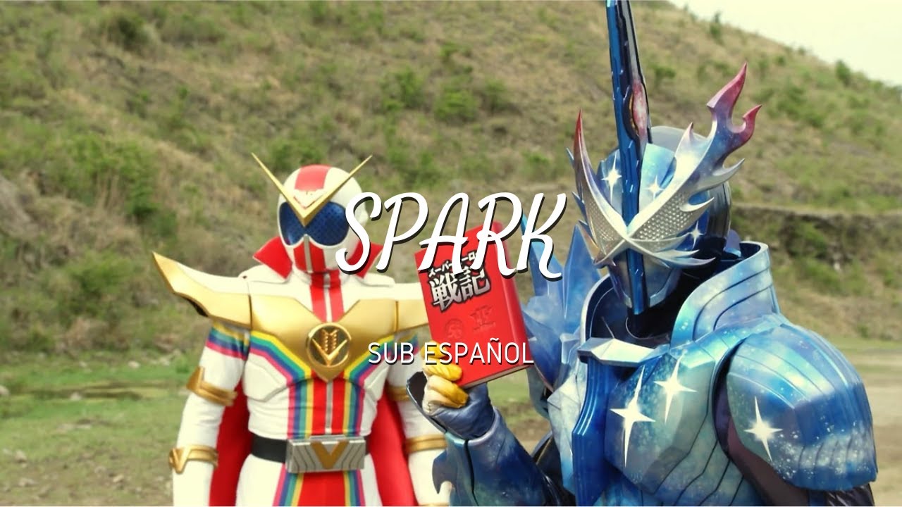 SPARK【Sub Español】// Saber + Zenkaiger: Superhero Senki Ending - YouTube