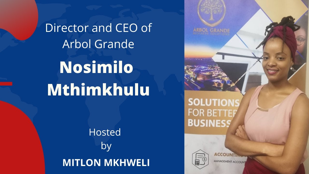 Nosimilo Mthmkhulu: How I Started My Accounting Firm and My ...