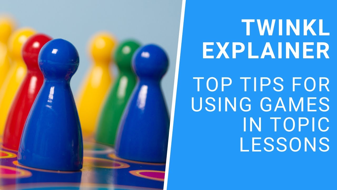 Top Tips For Using Games In Topic Lessons YouTube Top Tips For Using Games In Topic Lessons YouTube
