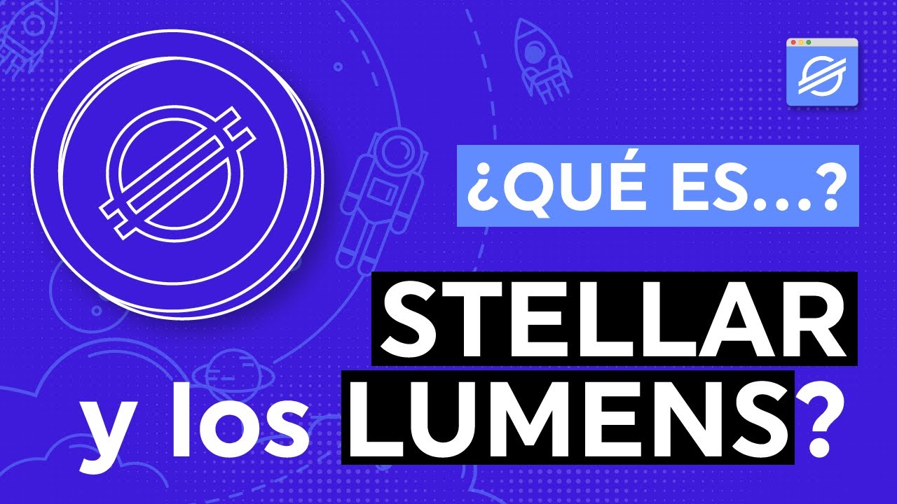 #Ep1 - 💻 ¿QUÉ ES STELLAR Y QUÉ SON LOS LUMENS? | Code & Hacks by Stellar - YouTube