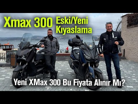 Xmax 300 Eski/Yeni Kıyaslama, Yeni XMax 300 Bu Fiyata Alınır Mı?