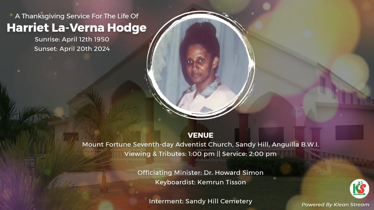 A Thanksgiving Service For The Life of Harriet La-Verna Hodge || May ...