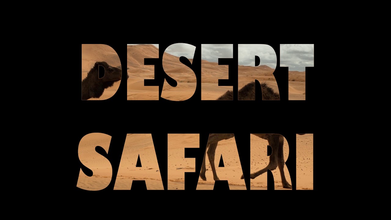 Desert Safari Title Animation - YouTube