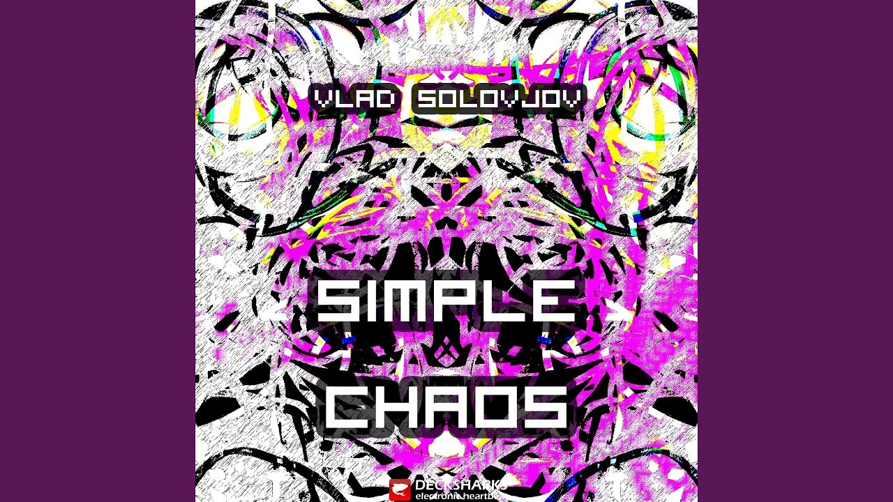 Simple Chaos (Original Mix) - YouTube