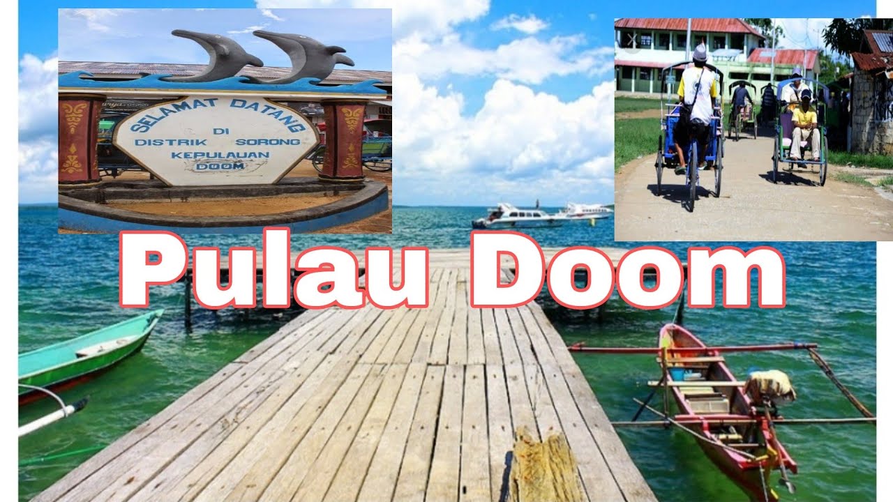 Pulau Doom_Papua Barat - YouTube