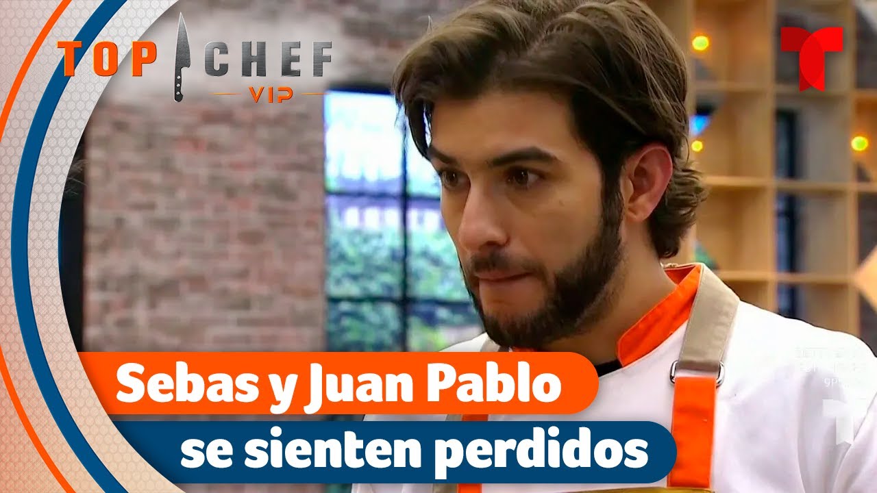 Sebas y Juan Pablo se sienten a la deriva | Top Chef VIP 2 | Telemundo ...