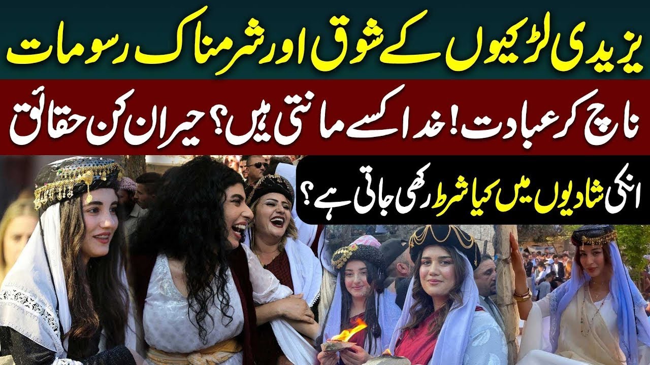 The Secret World of the Yazidis | Hidden Facts of Yazidi Girls | Yazidi ...