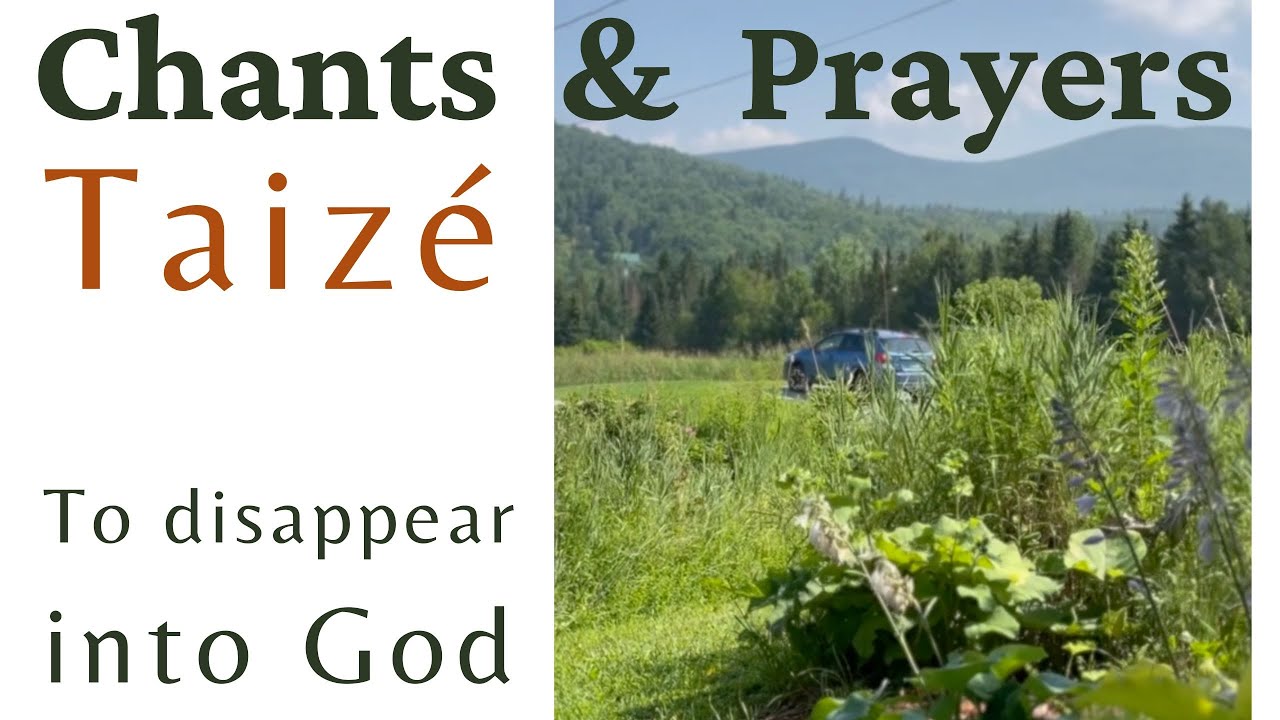 Chants & Prayers (Taizé) - YouTube