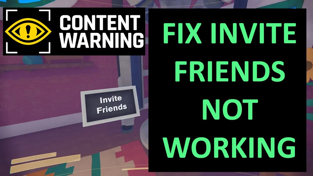 How To Fix Invite Friends Not Working In Content Warning - YouTube