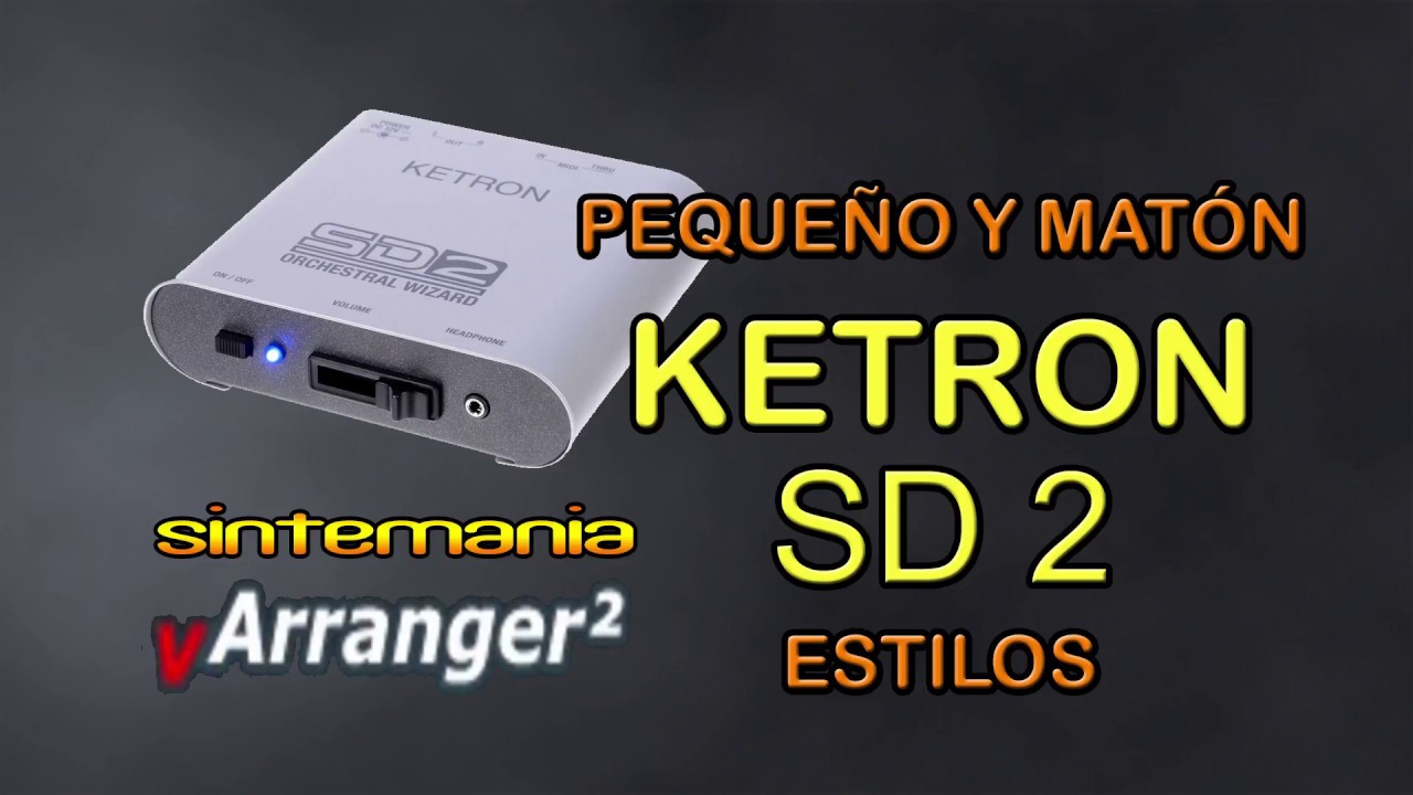 ⭐ KETRON SD2 ⭐ DEMO SONIDO con varranger2 | TEST | Sintemania - YouTube