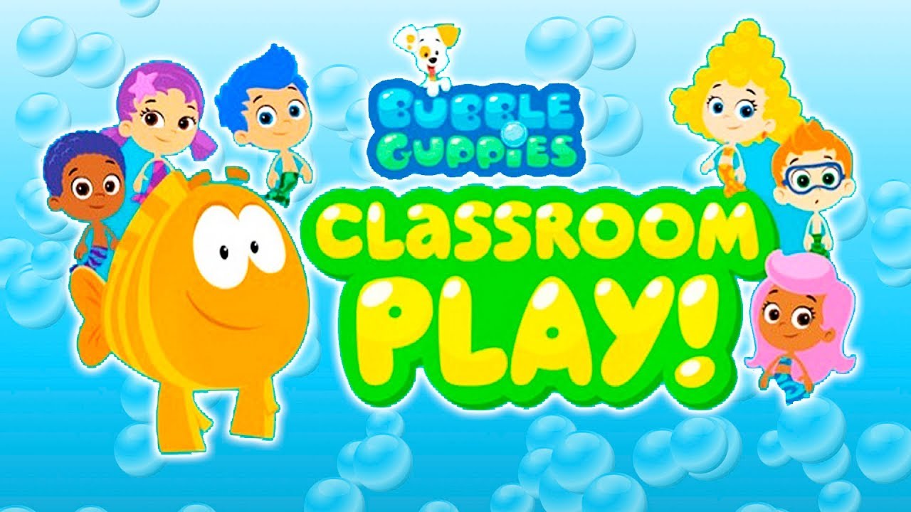 Bubble Guppies Classroom