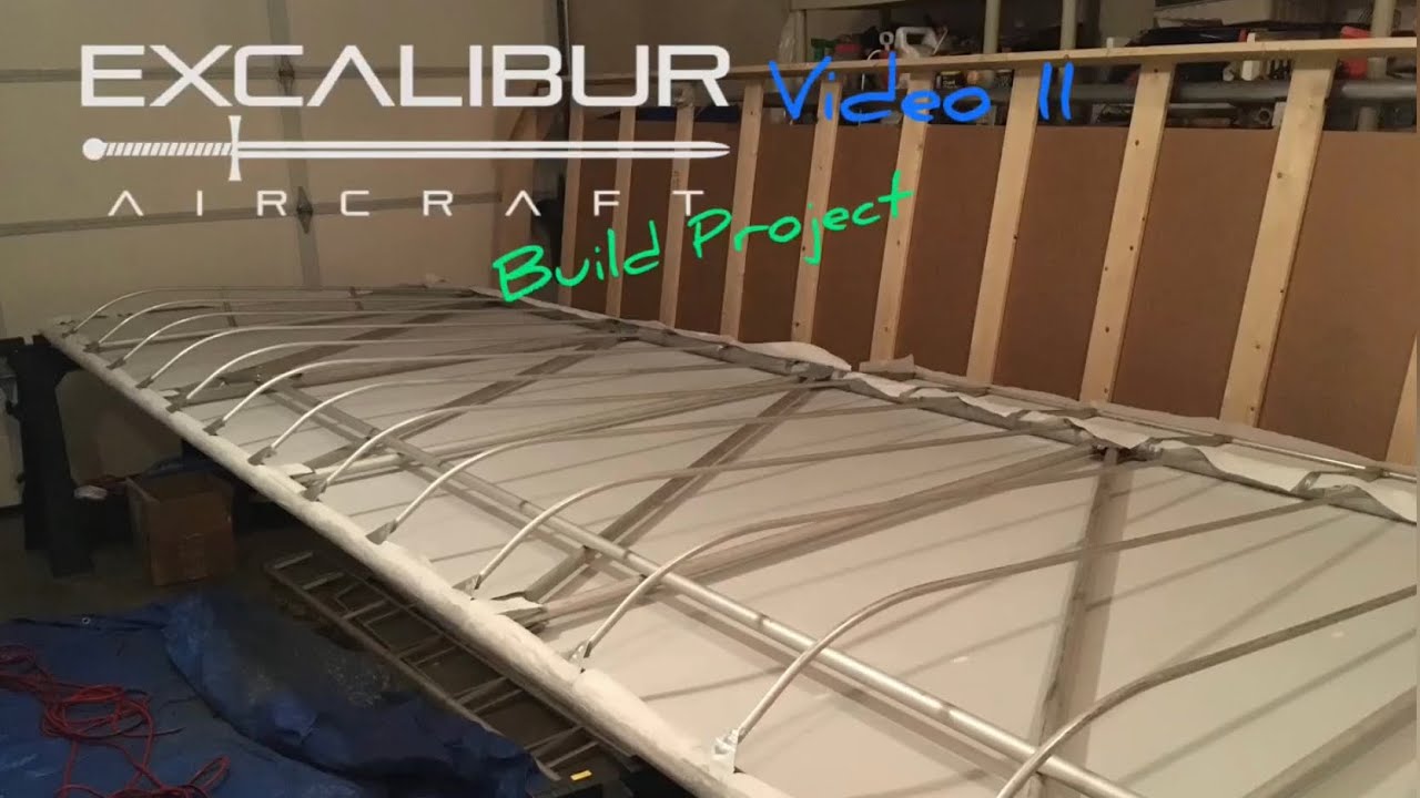 Excalibur Aircraft Build Project 11 - YouTube