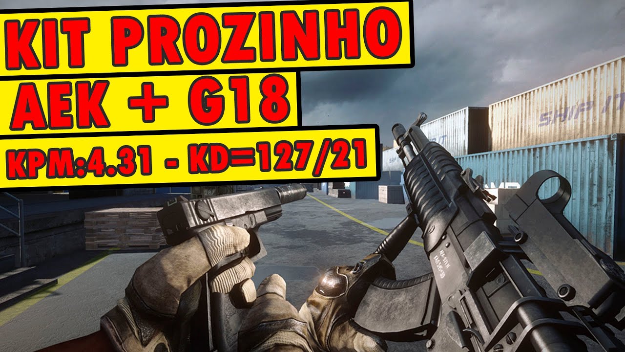 TESTANDO O KIT PROZINHO DO BF4... (KPM4.31 - KD=127 21) AEK+G18 ...