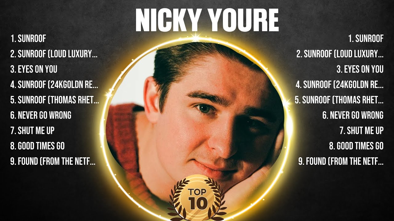 Nicky Youre Greatest Hits Full Album ️ Full Album ️ Top 10 Hits of All ...