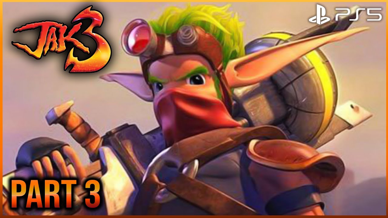 Jak 3 in 2023 (PS5) - Part 3 - YouTube