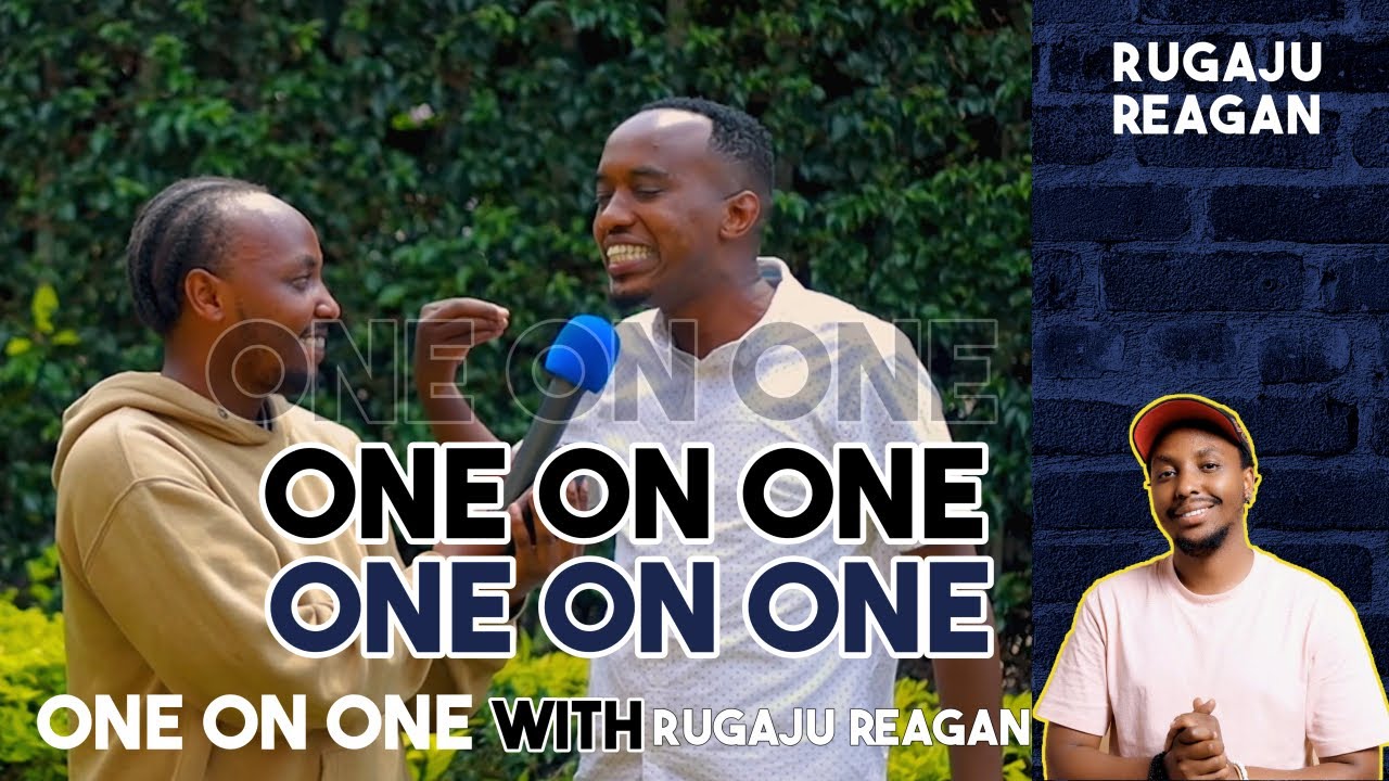 ONE ON ONE EP25:RUGAJU REAGAN avuze kuri, Melodie,coach Gael,kenny sol ...