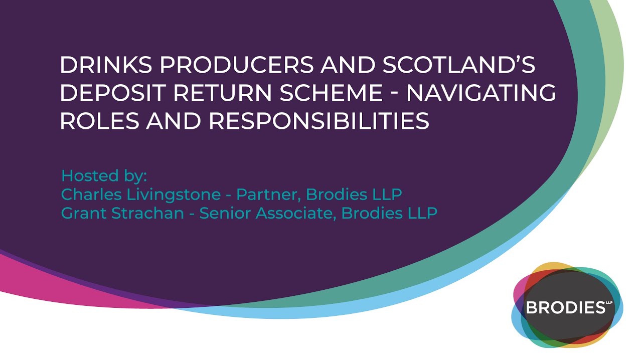 Drinks Producers and Scotland's Deposit Return Scheme - navigating ...