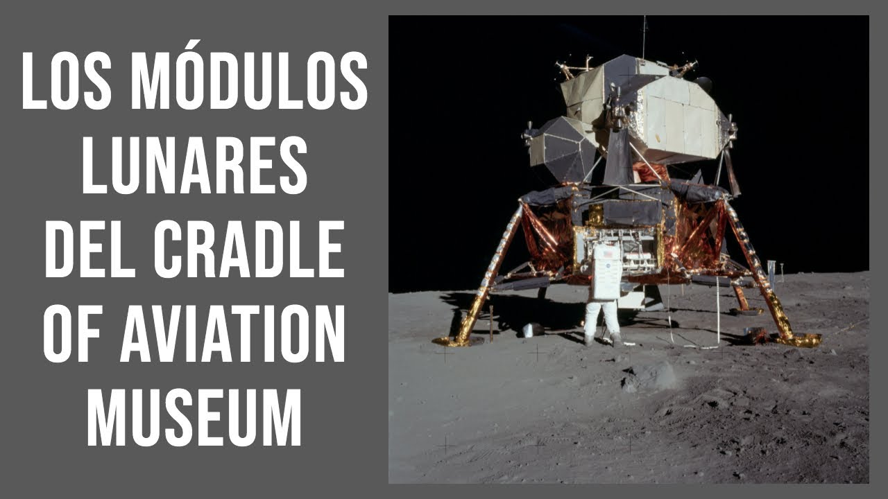 Los módulos lunares del Cradle of Aviation Museum - YouTube