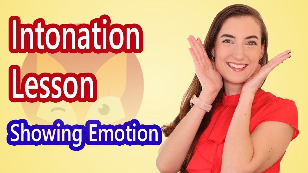 How to use INTONATION to show EMOTION in American English - YouTube