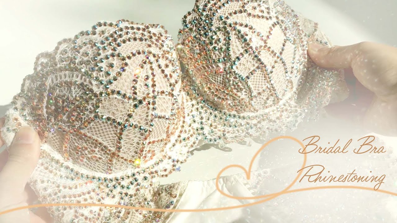 How To Cover a Bridal Bra in Rhinestones using Hotfix Crystals 💎👙 💖👰🏽 ...