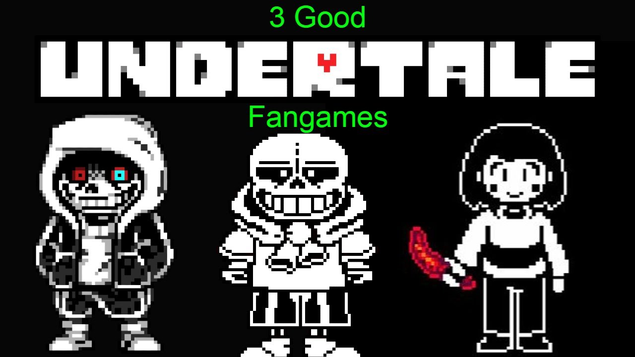 🔴 3 Good Undertale Fangames - YouTube