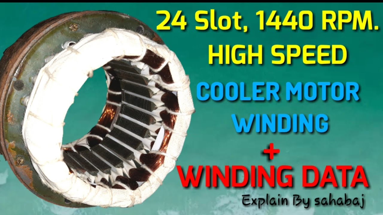 24 Slot,1440 RPM, High Speed cooler Motor Winding ( हाई स्पीड कुलर मोटर ...