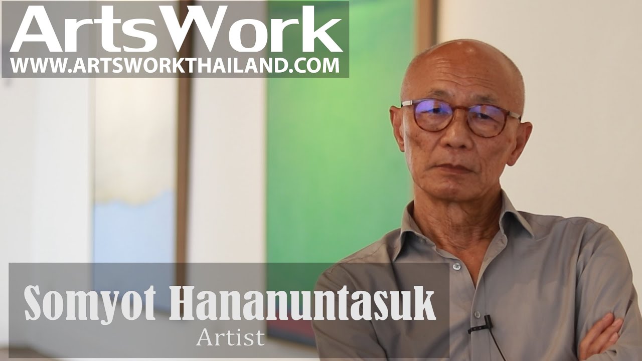 ArtsWork Ep 122 Somyot Hananuntasuk - YouTube