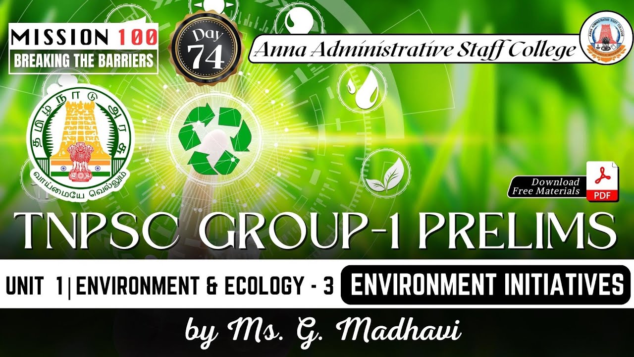 MISSION 100 | Day 74 | Group 1 | Environment & Ecology 3 | Environment ...