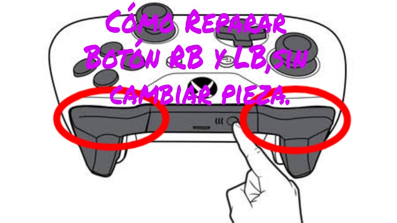 Como reparar Botón RB y LB,de control para Xbox one,sin gastar nada ...