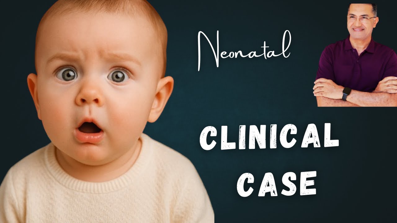 Interesting Neonatal Clinical Case Discussion | Rare Newborn Case ...