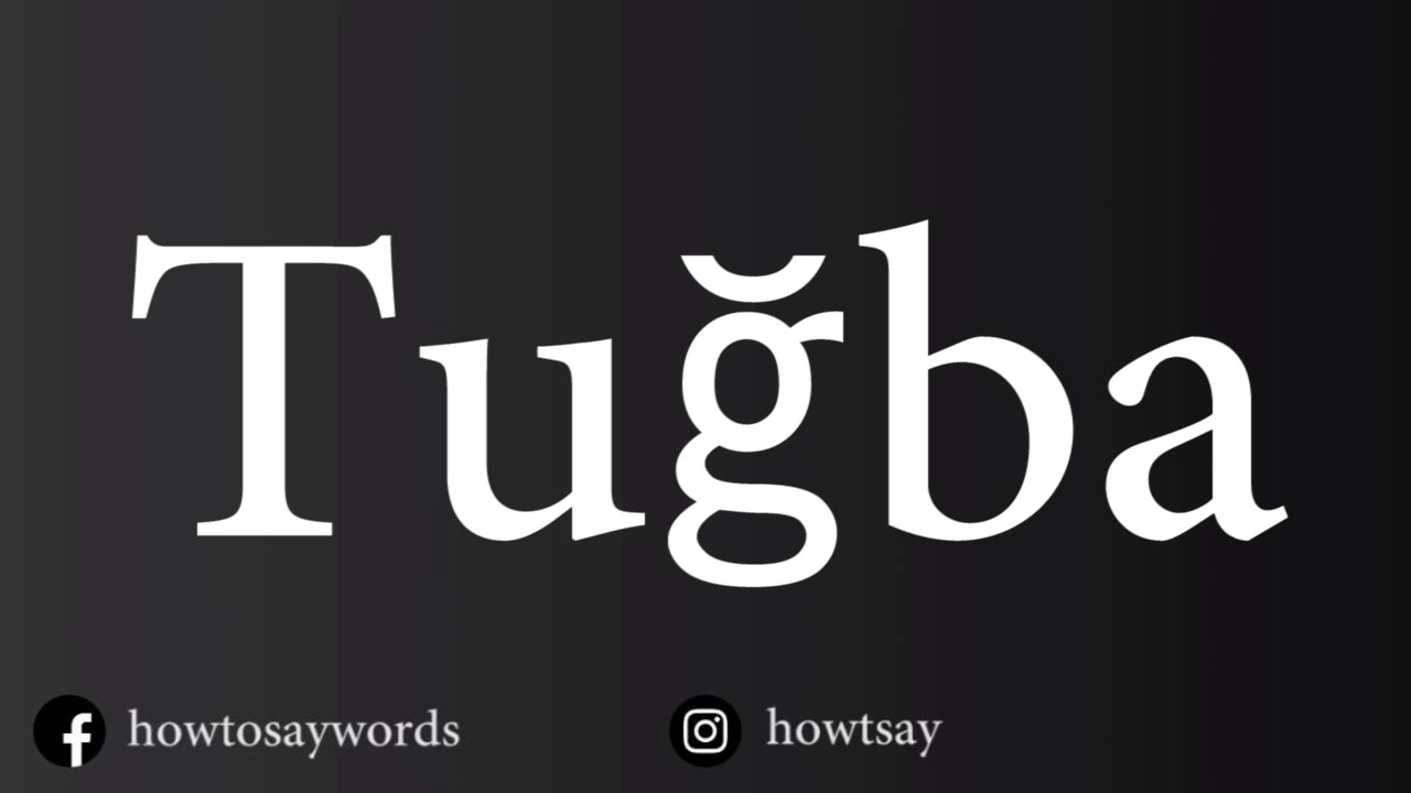 How To Pronounce Tugba - YouTube