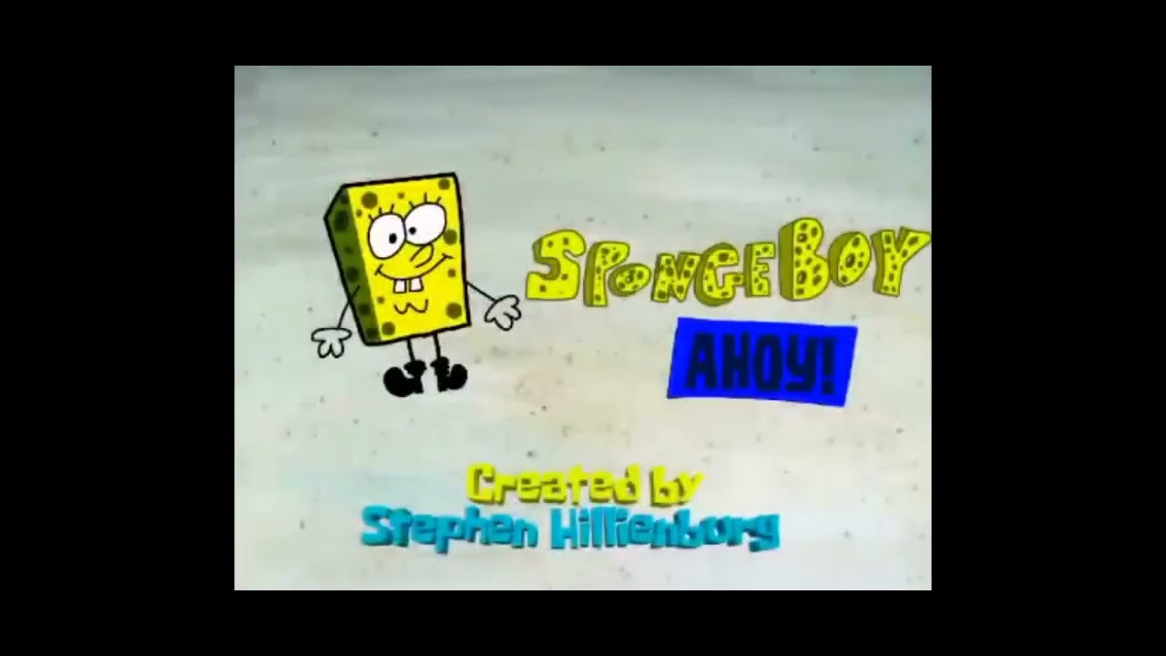 Spongeboy Ahoy ! Early Intro Sequence V2 - YouTube