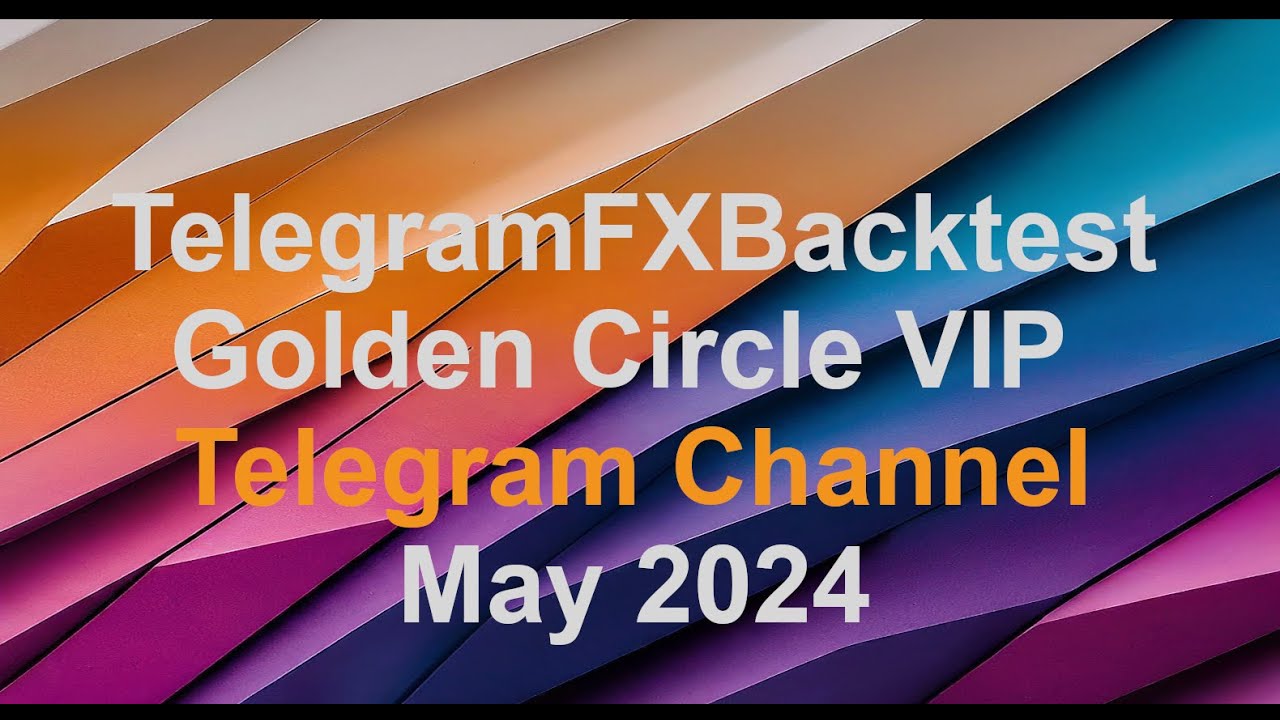 May Backtest Golden Circle VIP Telegram Channel https://t.me ...