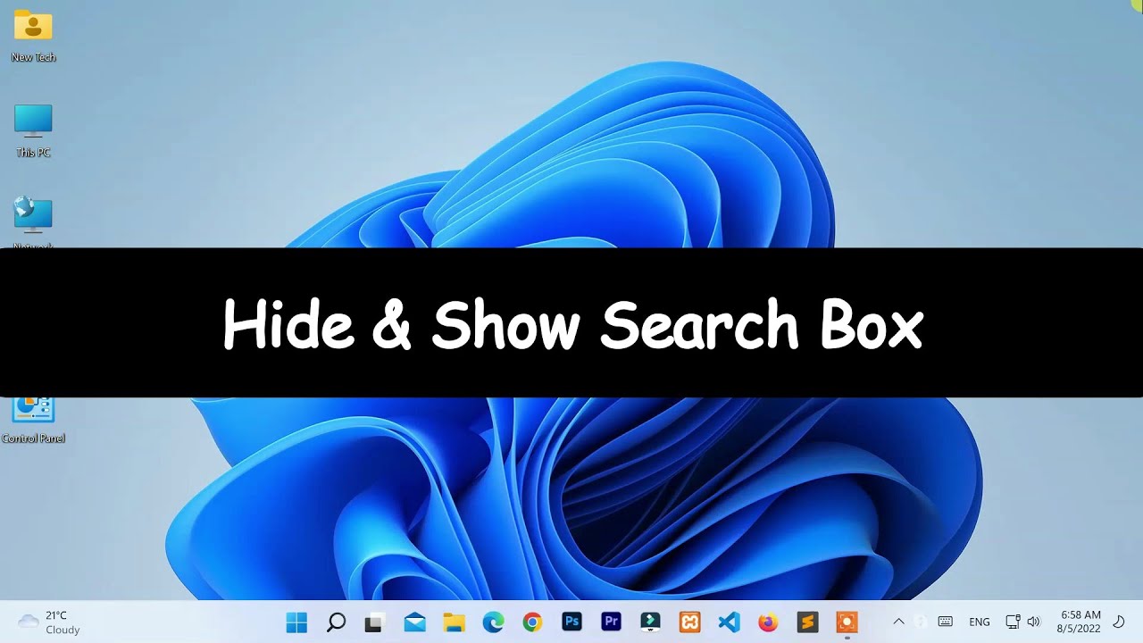 How to hide & show search box in windows 11 - YouTube