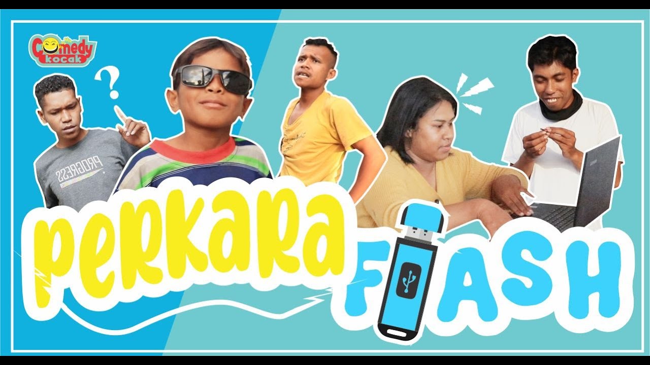 Perkara Flash//Comedy Kocak//Eps.049 - YouTube