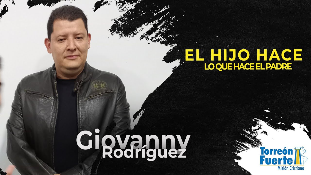 EL HIJO HACE LO QUE HACE EL PADRE | Giovanny Rodríguez | # ...