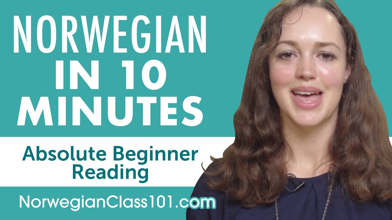 10 Minutes of Norwegian Reading Comprehension for Absolute Beginners ...