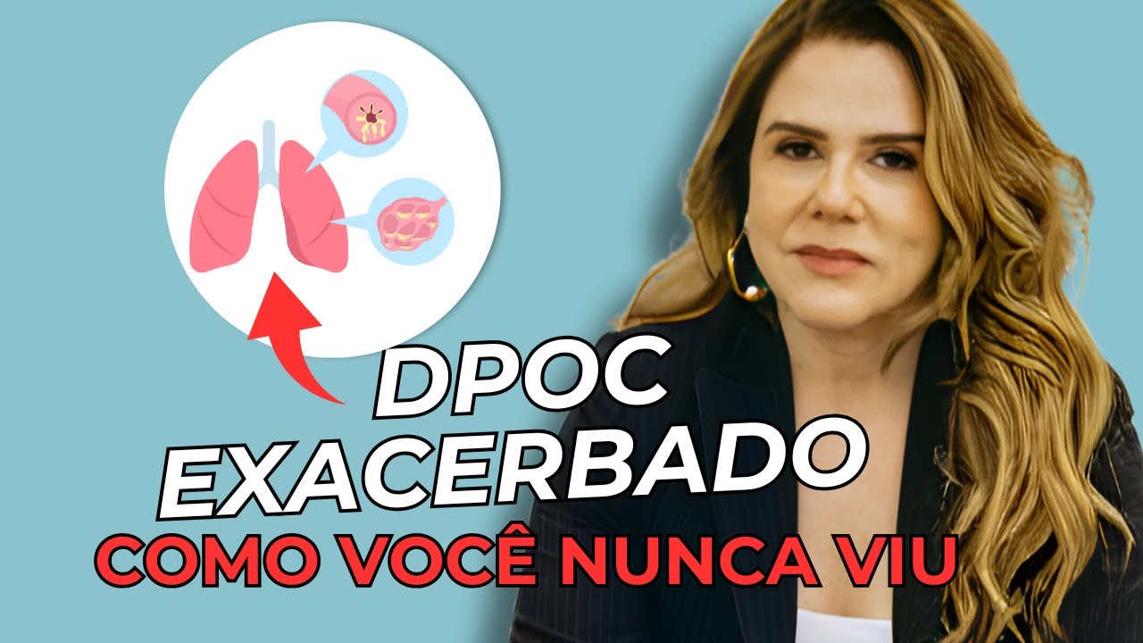 Manejo do DPOC Exacerbado: Estratégias eficazes para PACIENTES CRÍTICOS ...