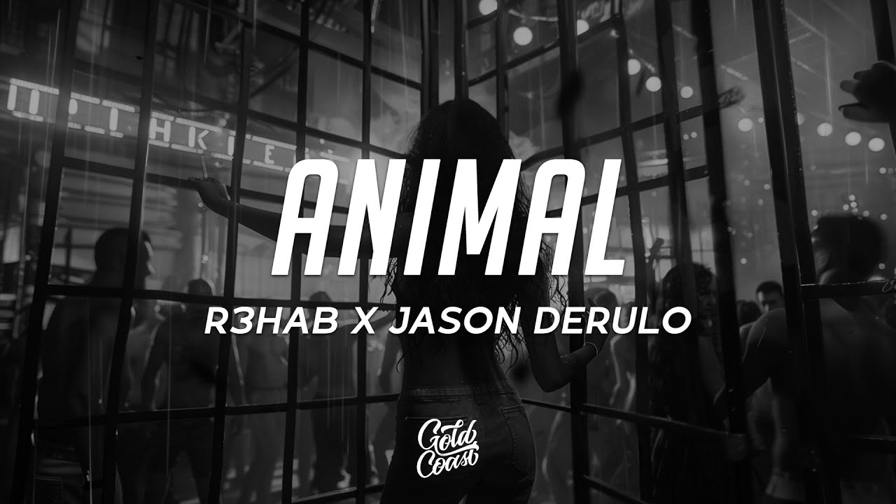 R3HAB & Jason Derulo - Animal (Lyrics) - YouTube