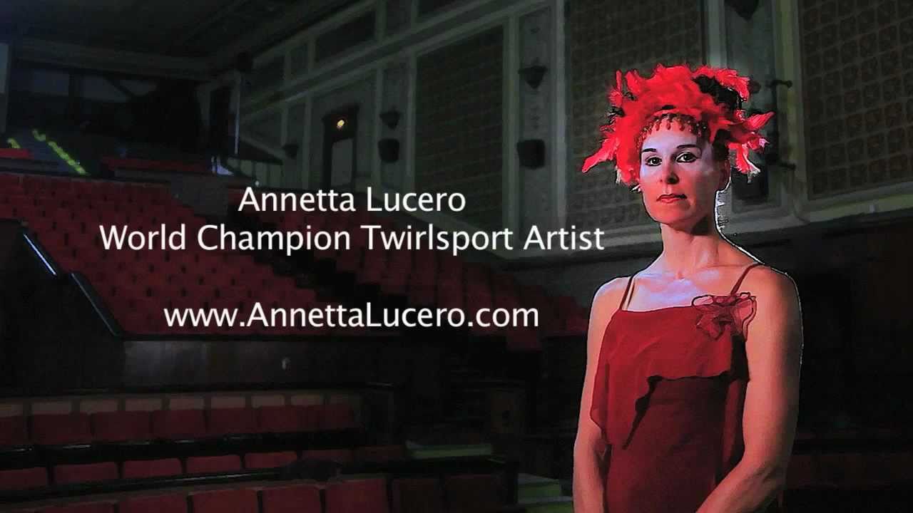 Annetta Lucero's Twirling Demo Reel - YouTube