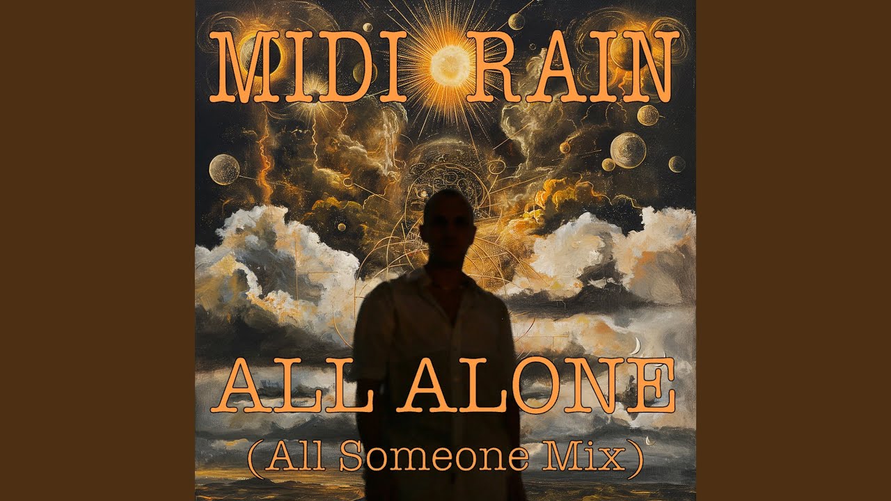 All Alone (All Someone Mix) - YouTube