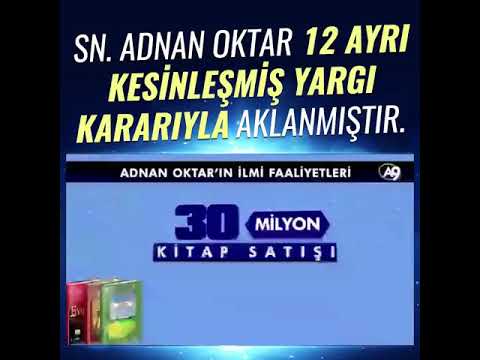 Adnan Oktar defalarca yargı kararıyla aklanmıştır
