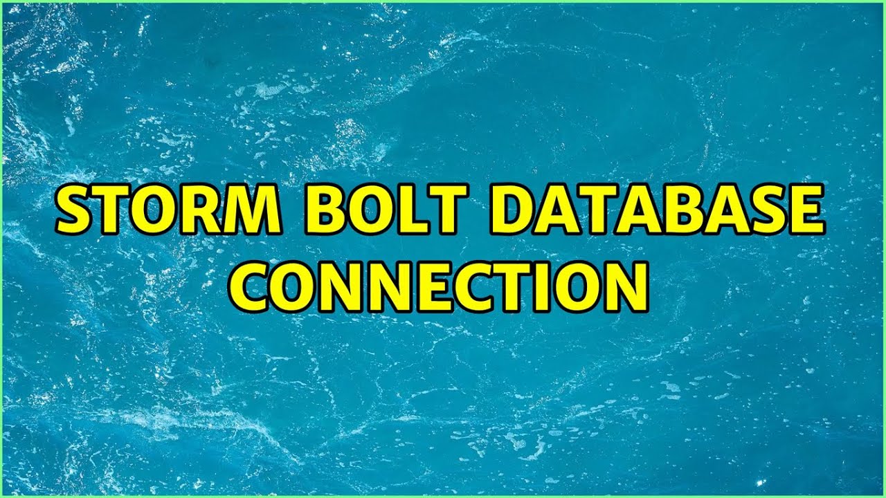 Storm Bolt Database Connection - YouTube