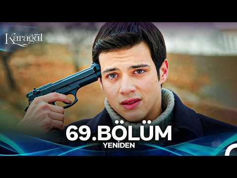 Karagül 69. Bölüm (YENİDEN)