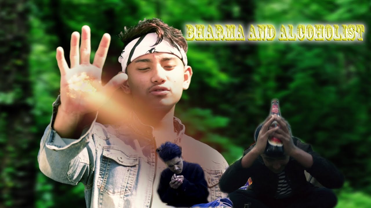 Bharma & Alcoholist and Friends /childhood memories ep 2/ |Bibek Lama ...