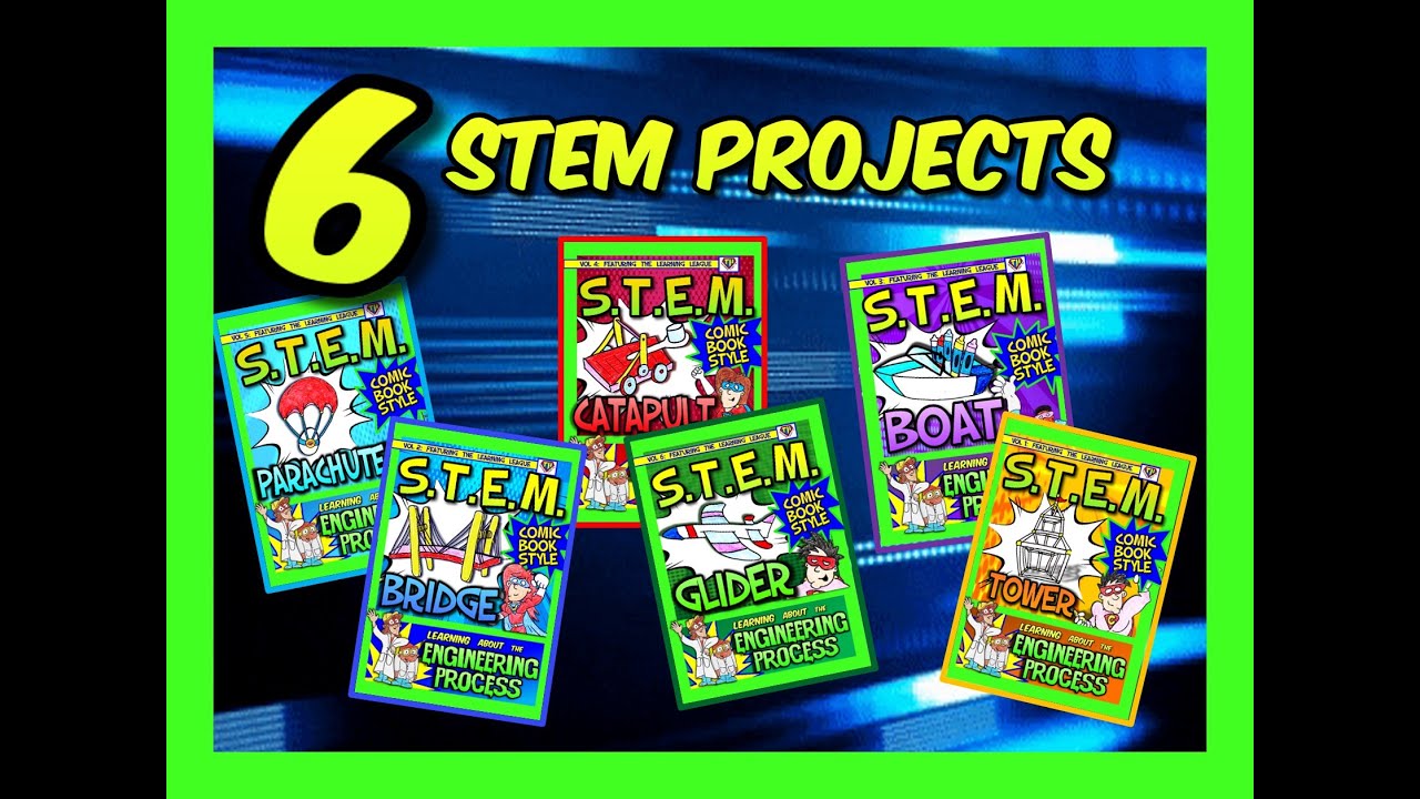 6 STEM projects- COMIC BOOK style! Gr 3/4 & 5/6 - YouTube