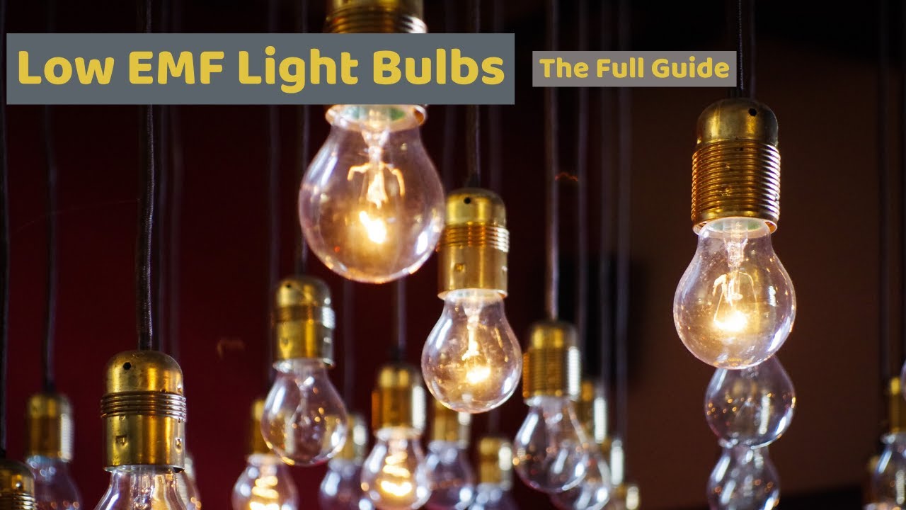 Low EMF Light Bulbs - The Full Guide - YouTube