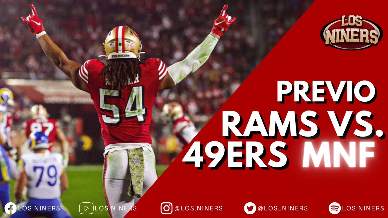 Los Niners 2.17 - Previo Rams vs 49ers - YouTube