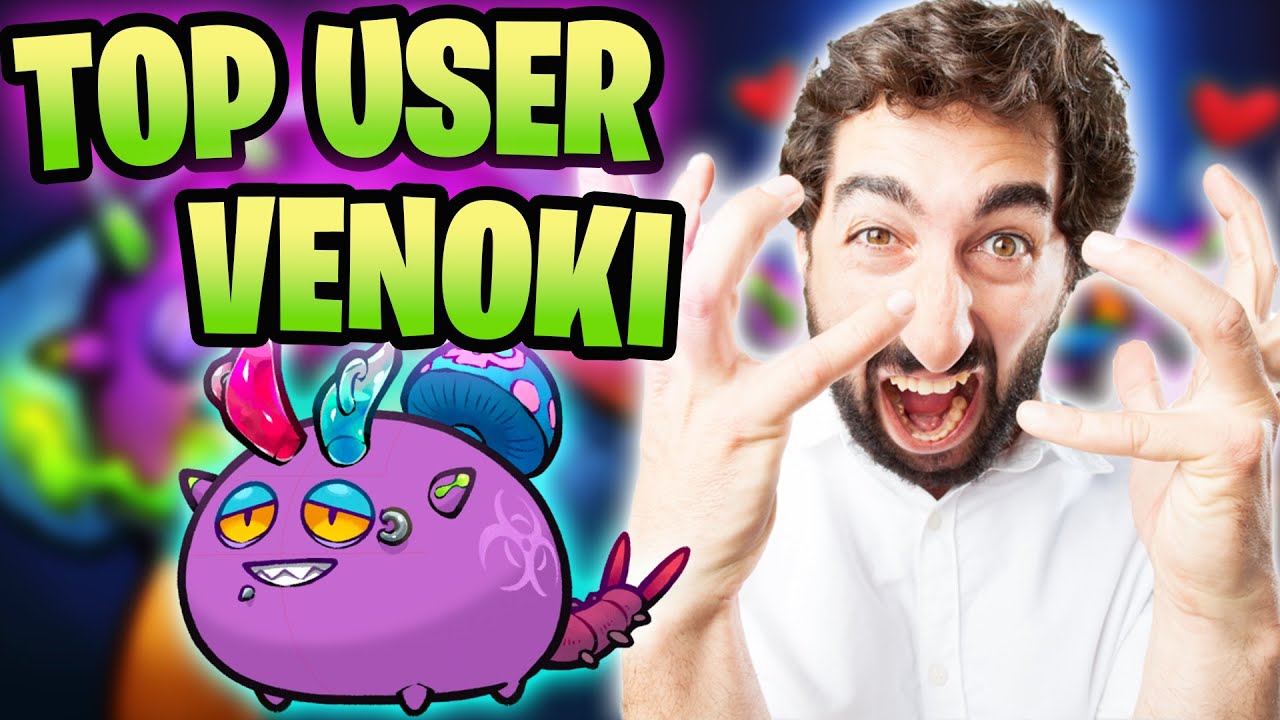 RANK 5 TOP USER OF VENOKI | ORIGINS LEADERBOARDS | AXIE INFINITY - YouTube